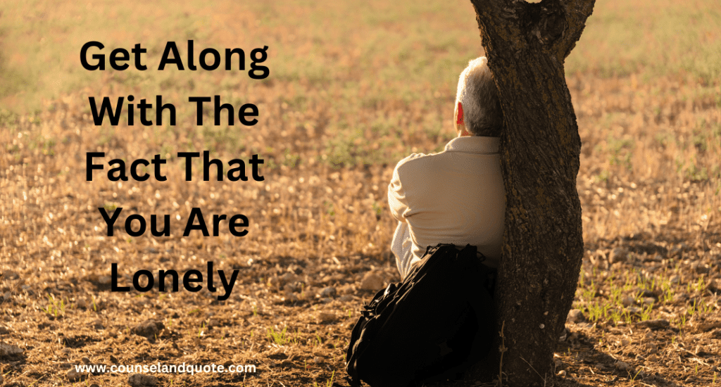 How To Use Loneliness To Your Advantage| 15 Remarkable Ways