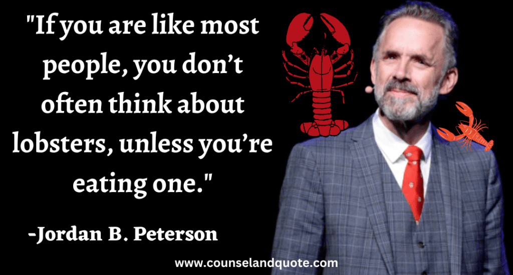 25 Best Jordan Peterson Lobster Quotes