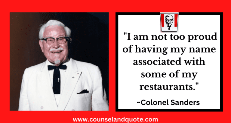 58 Best KFC Quotes| Colonel Sanders Quotes