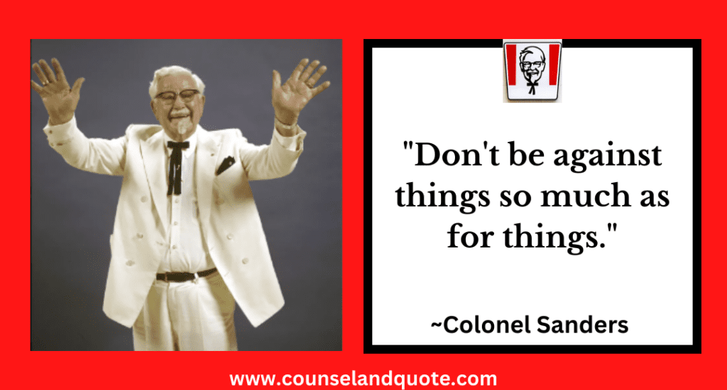 58 Best KFC Quotes| Colonel Sanders Quotes