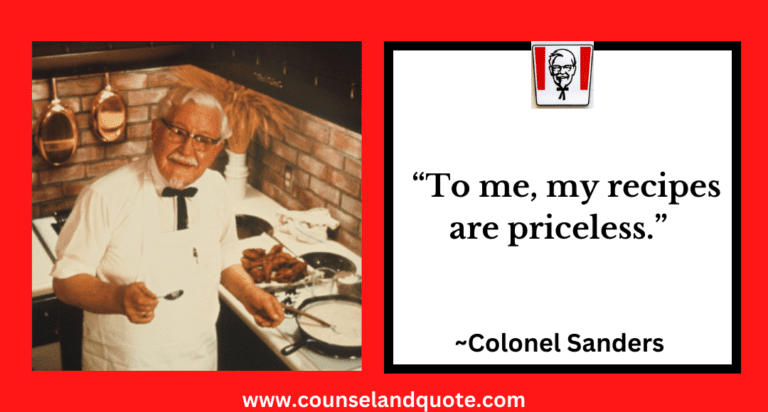 58 Best KFC Quotes| Colonel Sanders Quotes