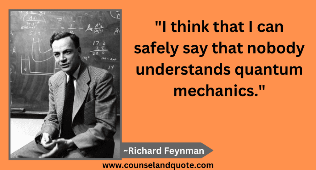 58 Best Quotes Of Richard Feynman