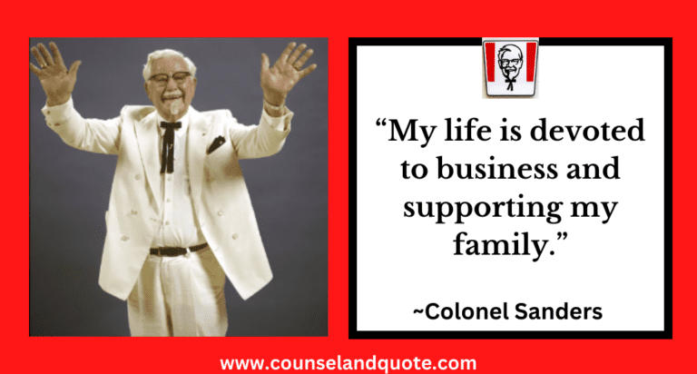 58 Best KFC Quotes| Colonel Sanders Quotes