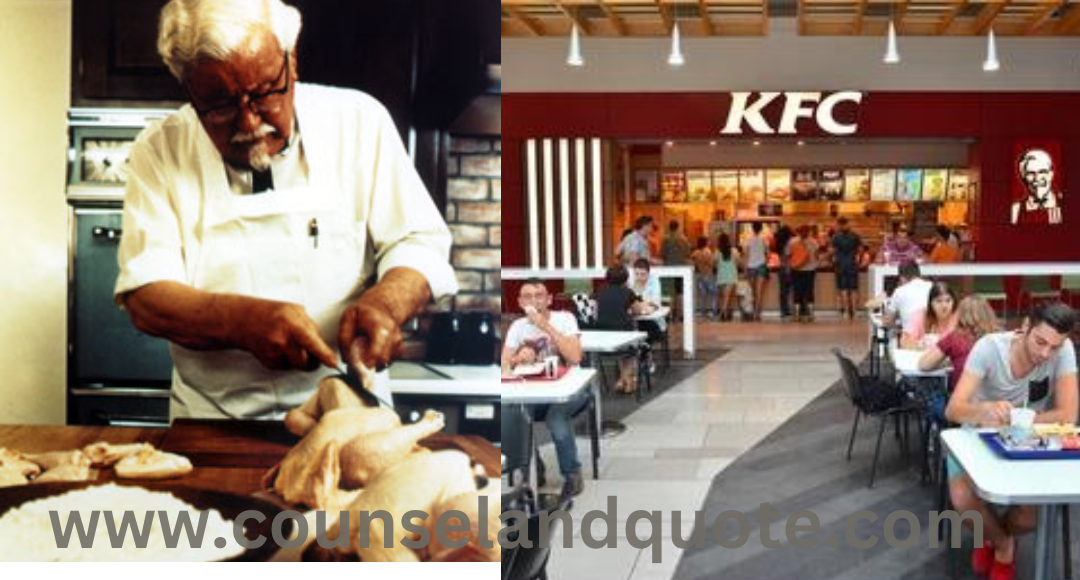 Colonel Sanders Success Story| The Success Of KFC