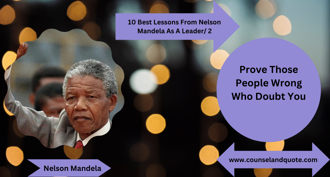 10 Best Lessons From Nelson Mandela As A Leader