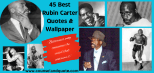 45 Best Rubin Carter Quotes & Wallpaper