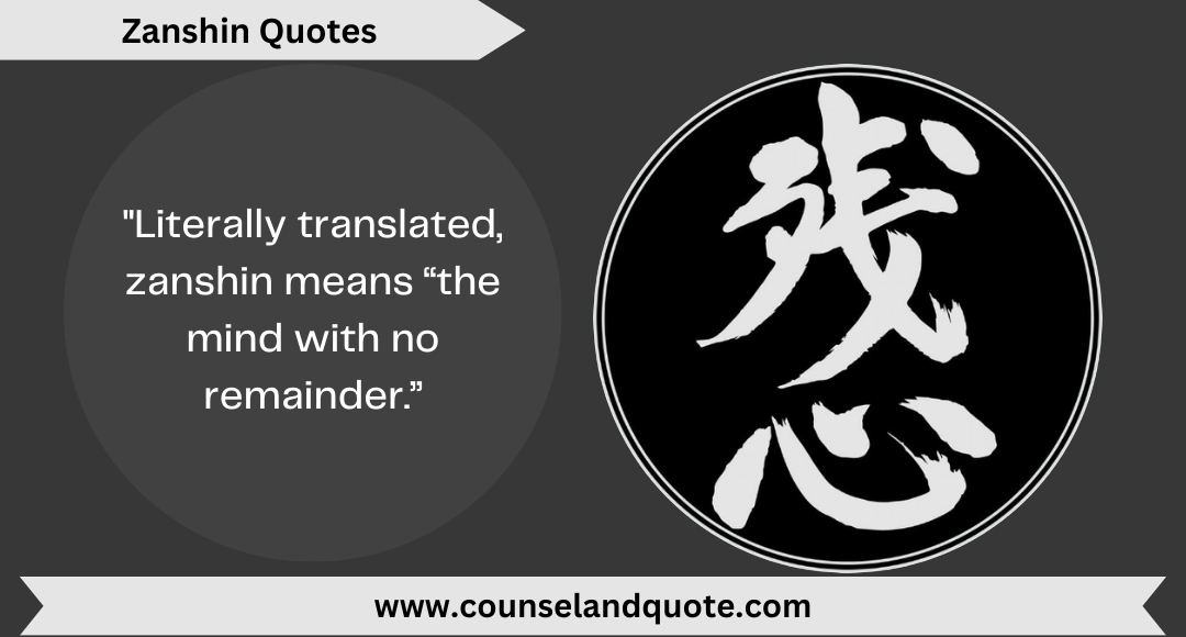 28 Best Zanshin Quotes| Zanshin Meaning, Principles & More