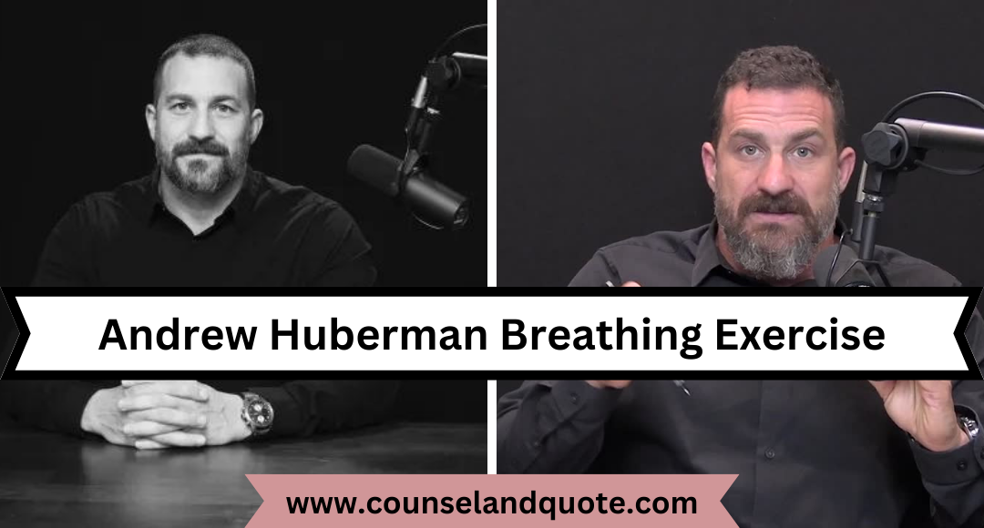 Andrew Huberman Breathing Exercise| Process, Benefits & Effects