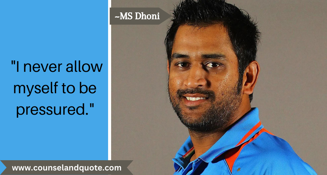 MS Dhoni Quotes|65 Best Inspirational Quotes & Wallpaper